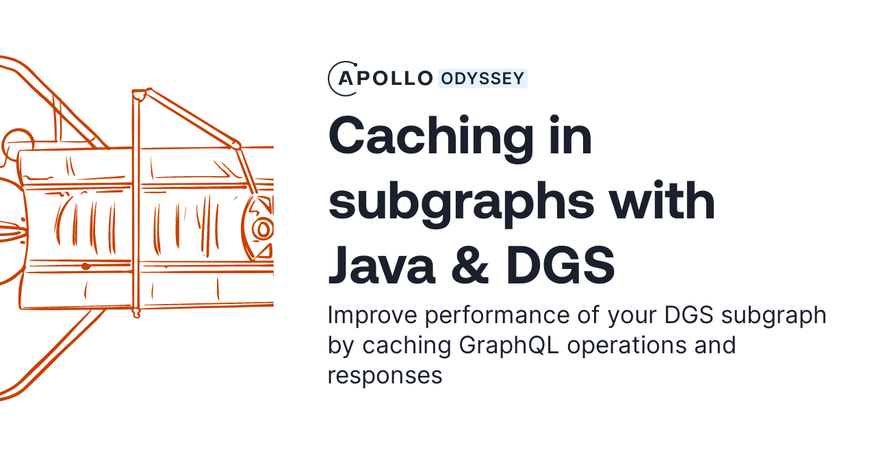 GraphQL Tutorial, Caching in subgraphs with Java & DGS - GraphQL Tutorials GraphQL Tutorial, Caching in subgraphs with Java & DGS - GraphQL Tutorials